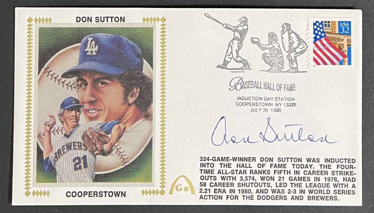 Don Sutton Autographed Hall Of Fame Gateway Stamp Cachet Commemorative ...